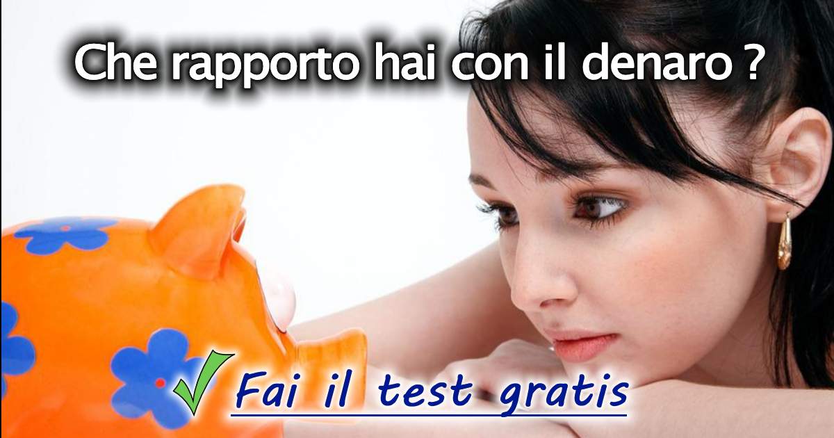 Test Sul Rapporto Con Il Denaro
